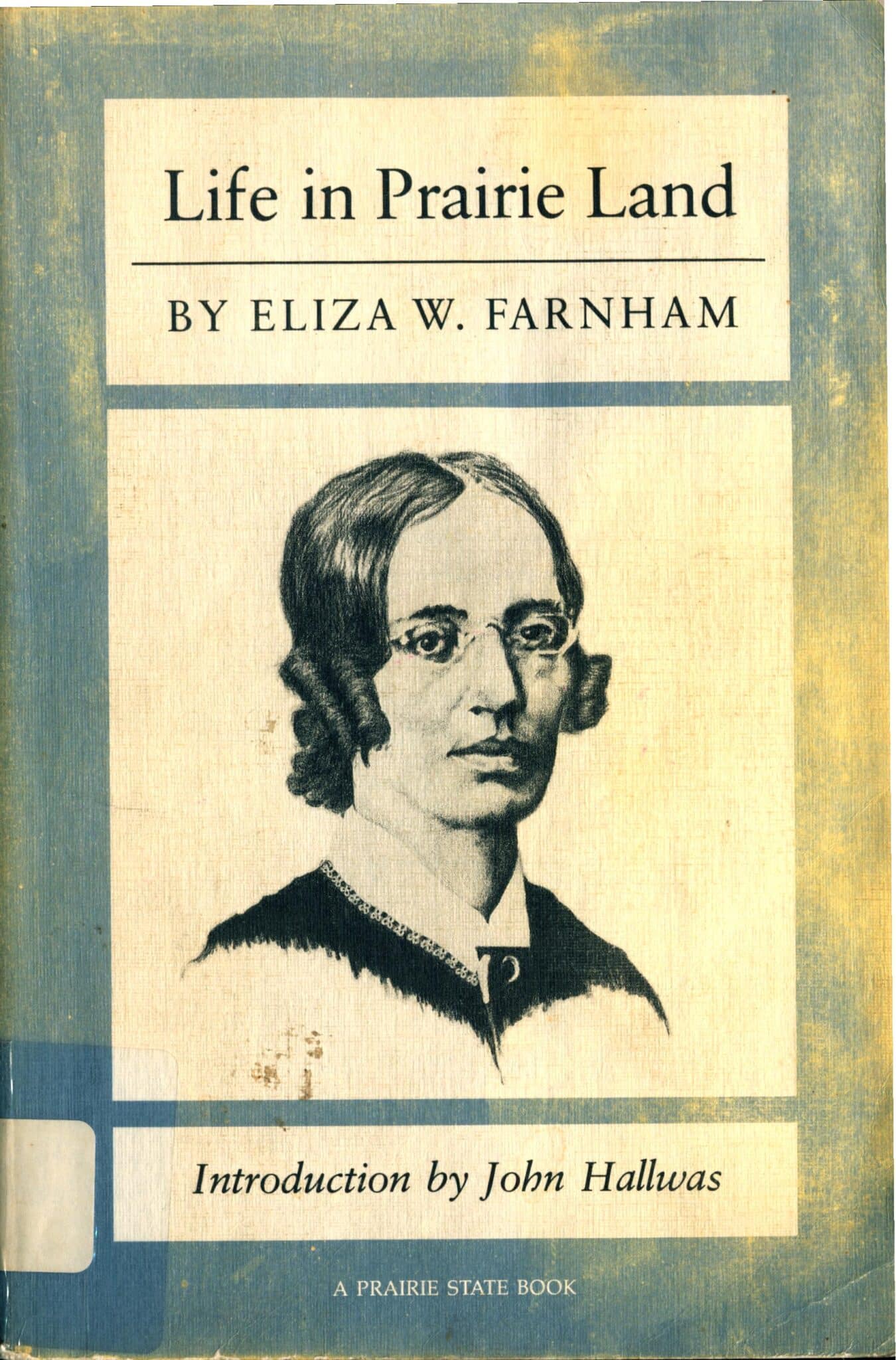 Eliza Farnham’s ‘Life in Prairie Land’ - Pekin Public Library