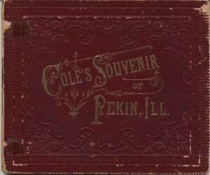 A brief history of Pekin history - Pekin Public Library